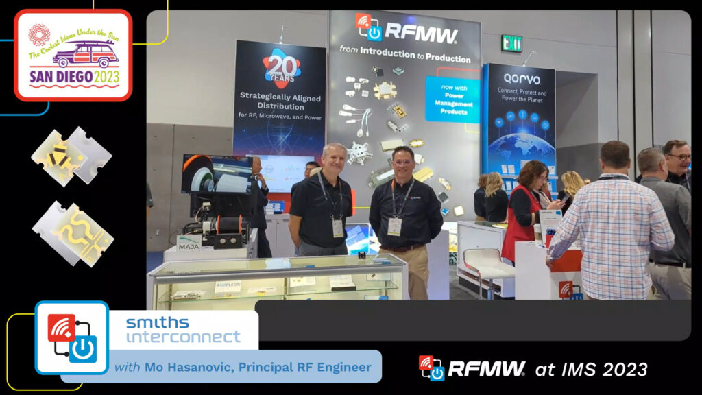 Smiths Interconnect At Rfmw Booth Ims2023 Rfmw Blog