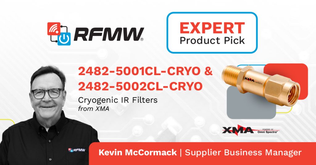 RFMW Expert Product Pick: XMA Cryogenic IR Filters - RFMW Blog
