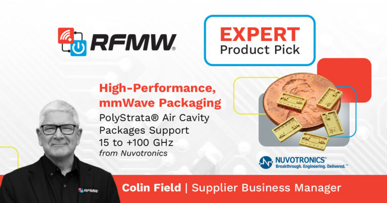 RFMW Expert Product Pick: Nuvotronics High-Performance, mmWave ...
