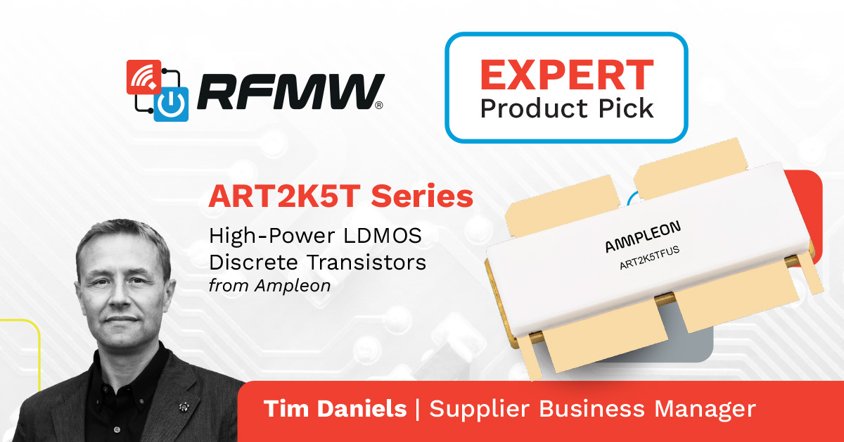 RFMW Expert Product Pick: ART2K5T Series High-Power LDMOS Discrete Transistors - RFMW Blog