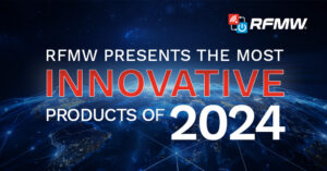 RFMW Presents the Most Innovative Products of 2024 - RFMW Blog