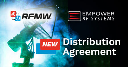 Empower RF Systems and RFMW Announce Distribution Agreement to Expand ...