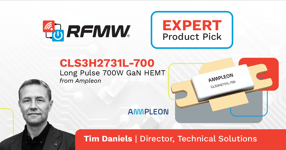 RFMW Expert Product Pick: Ampleon CLS3H2731L-700 Long Pulse 700W GaN HEMT - RFMW Blog