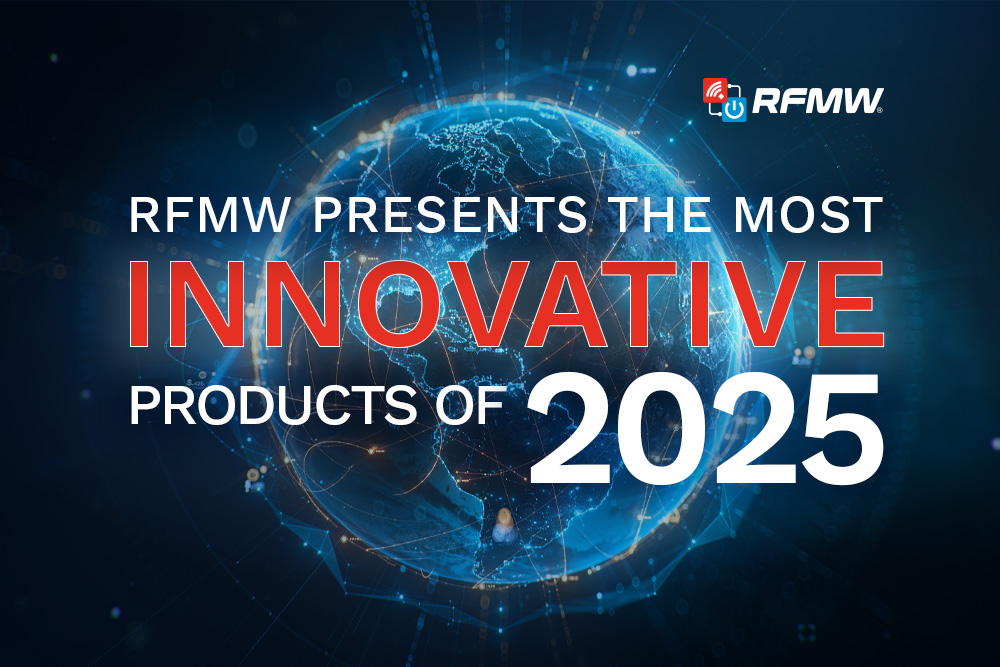 RFMW Presents the Most Innovative Products of 2025 - RFMW Blog